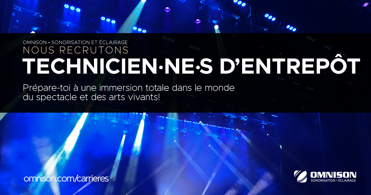 Techniciens / Techniciennes d’entrepôts - Omnison Sonorisation et éclairage